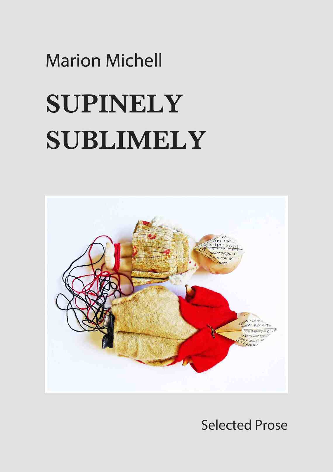 Supinely Sublimely - PALEWELL PRESS